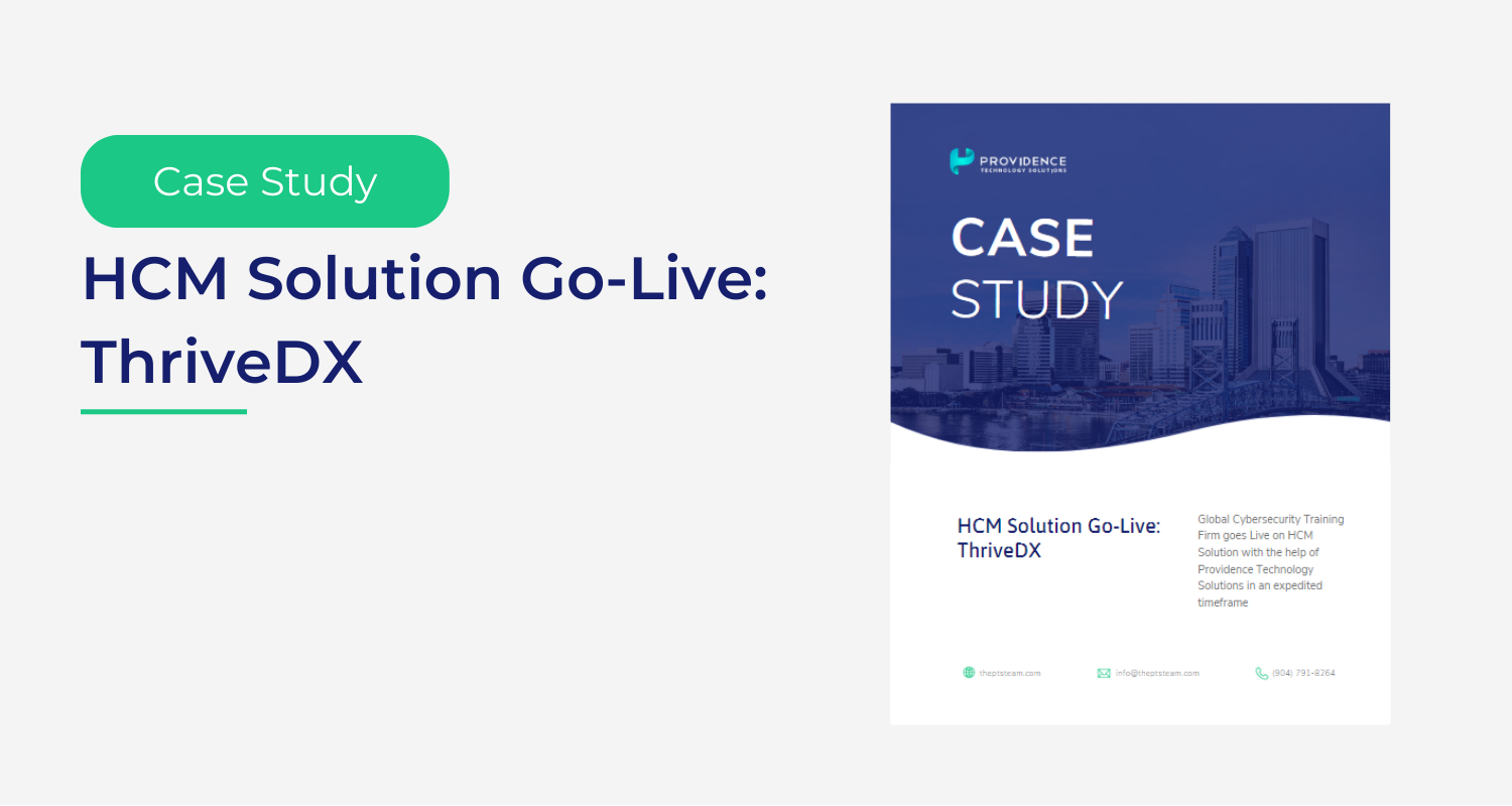 HCM Solution Go-Live: Thrive DX - Providence Technology Solutions